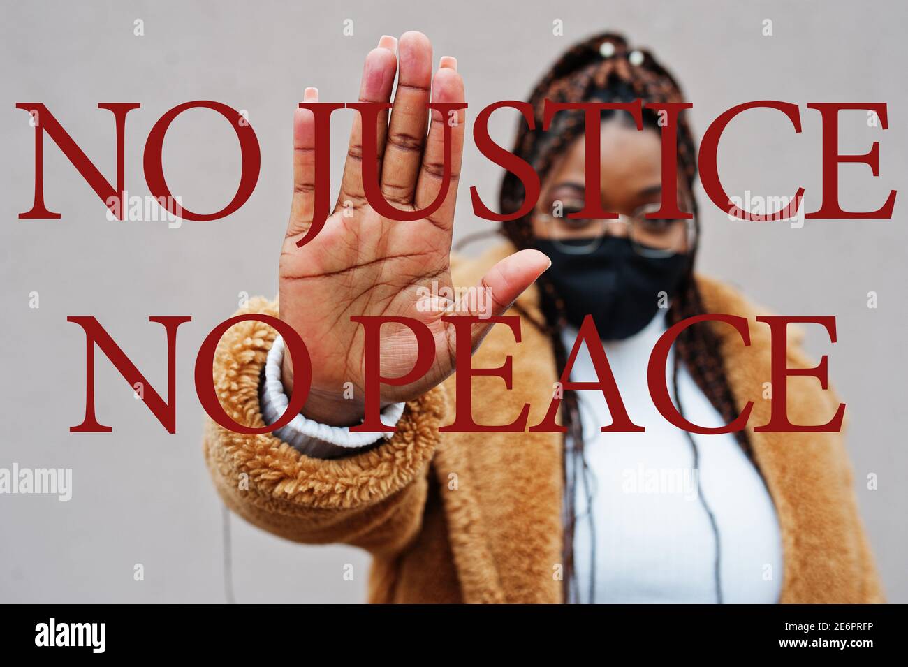 No justice no peace. African american woman, wear black face mask show ...
