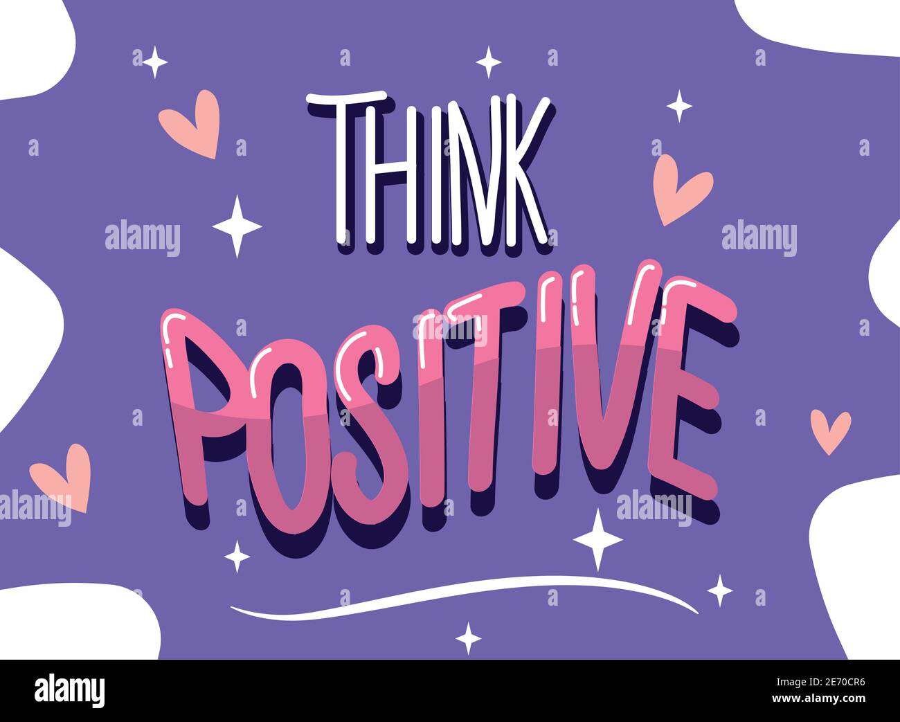 Think positive with hearts design of covid 19 virus lettering message ...