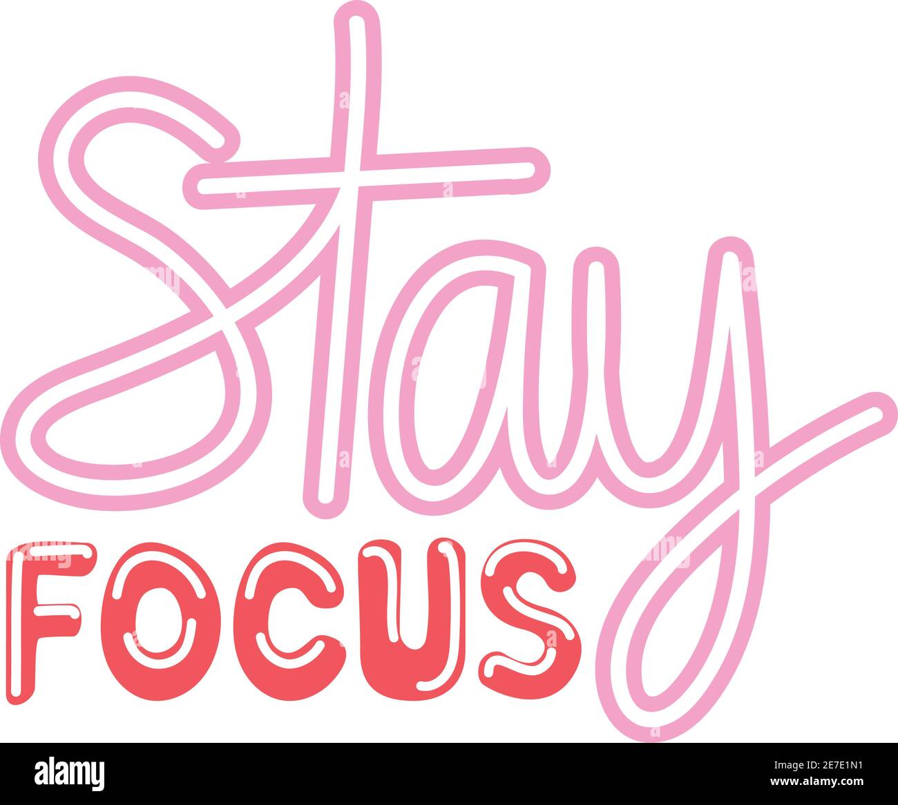 stay focus lettering on white background Stock Vector Image & Art - Alamy