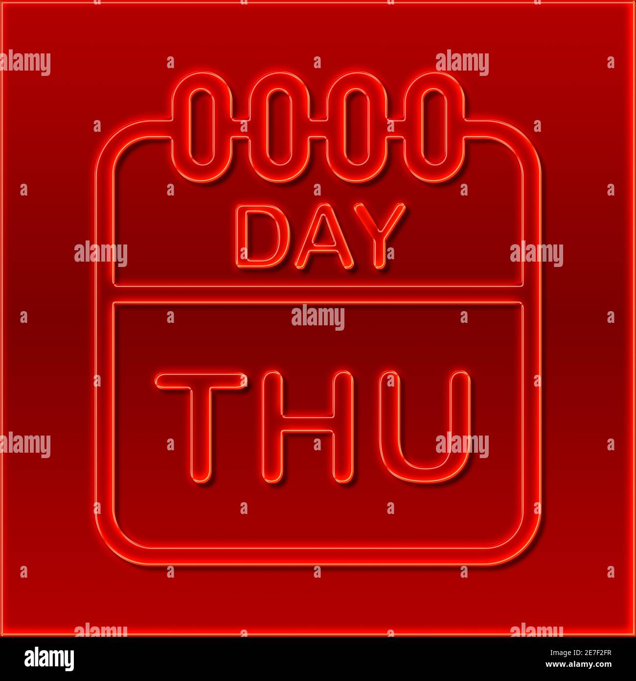 A calendar in the design of a red neon sign shows the day Thursday ...