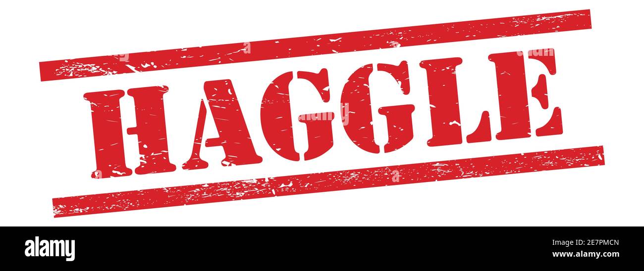 HAGGLE text on red grungy vintage rubber stamp Stock Photo - Alamy
