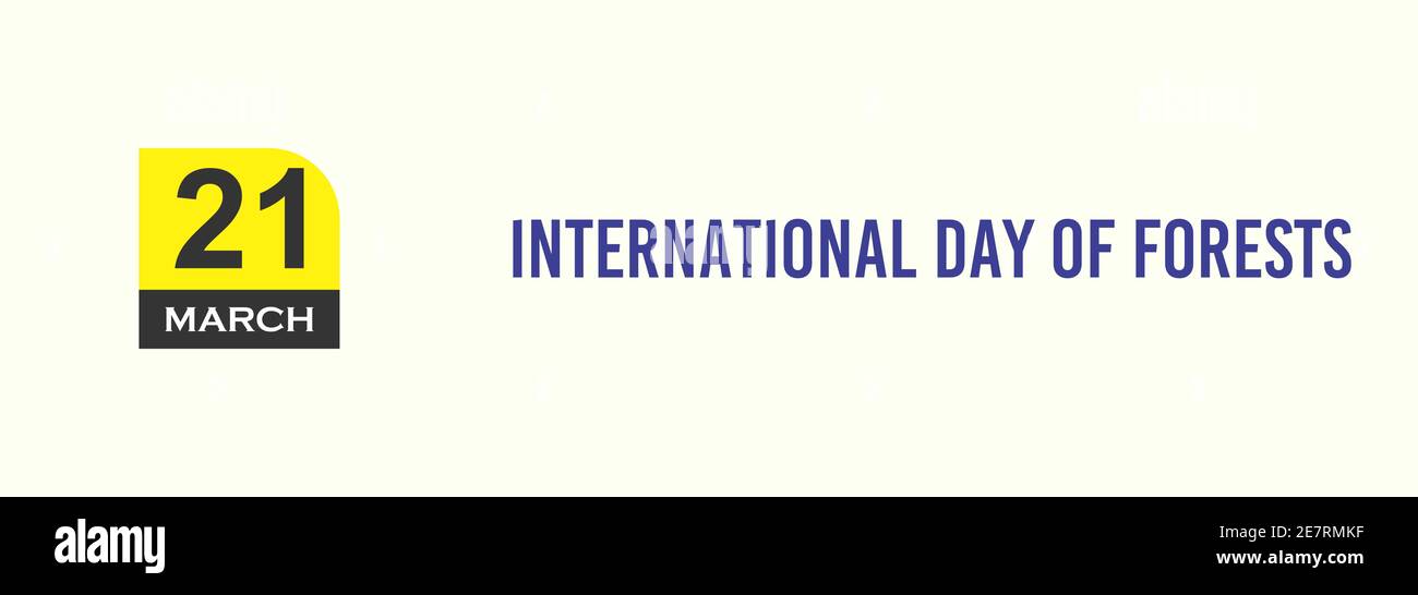 21 March International Day of Forests Text Design Illustration ...