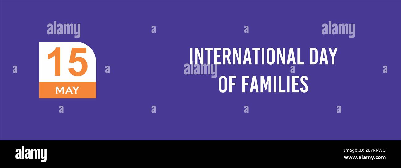 15 May International Day of Families Text Design Illustration ...