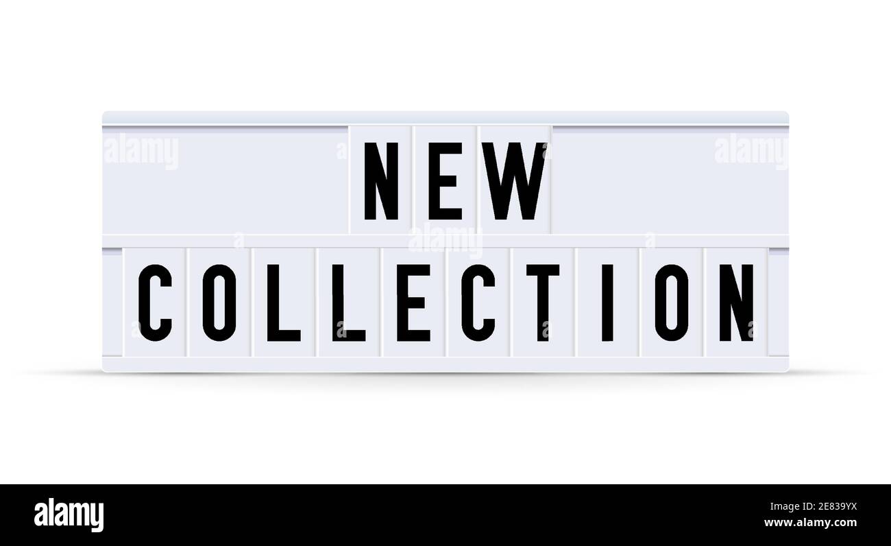 NEW COLLECTION. Text displayed on a vintage letter board light box ...