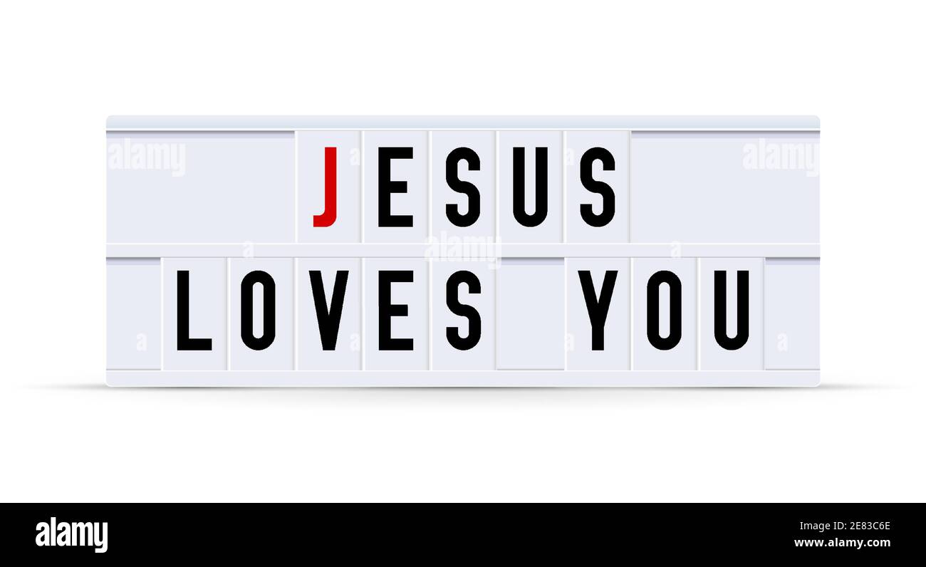 Jesus loves you sign hi-res stock photography and images - Alamy