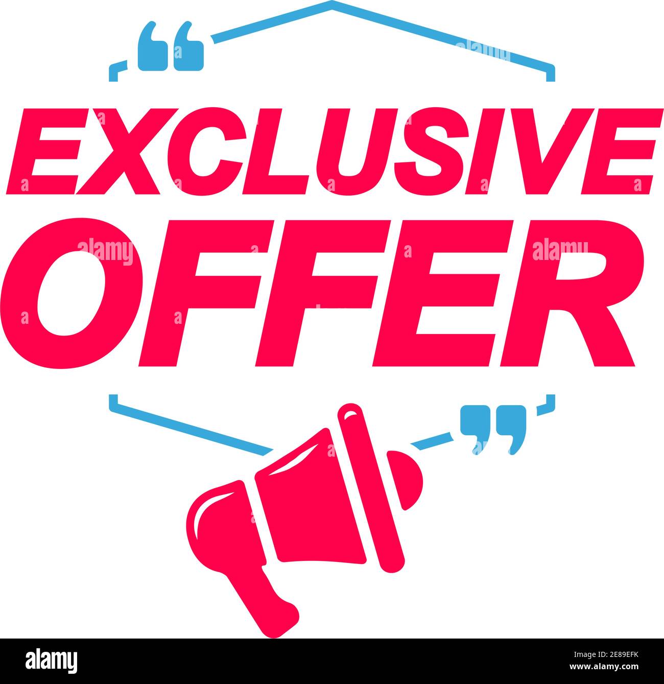 Exclusive Offer labels. Speech bubbles with megaphone icon. Advertising ...