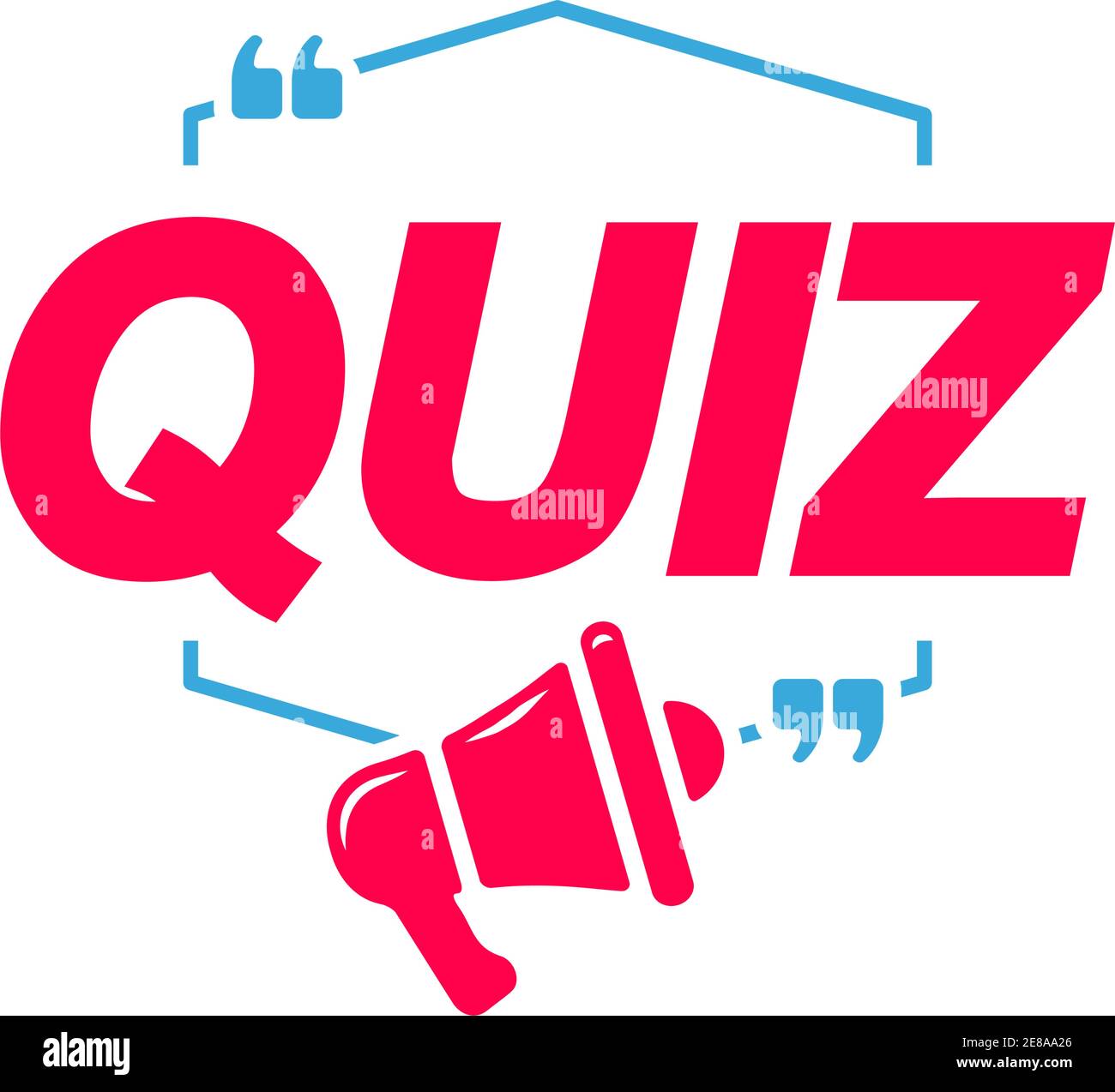 Quiz labels. Speech bubbles with megaphone icon. Advertising and ...