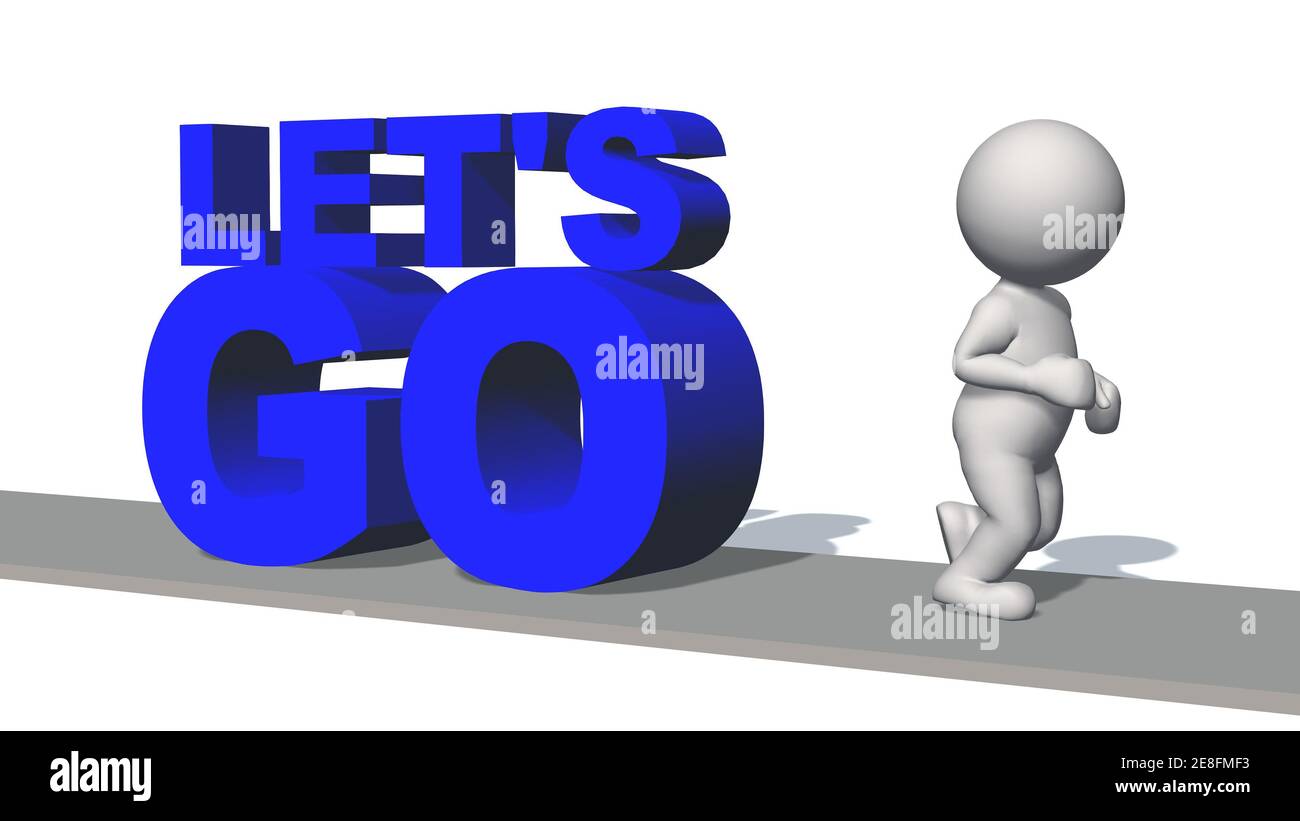 LET's GO - blue lettering with 3D people on gray catwalk - isolated on ...