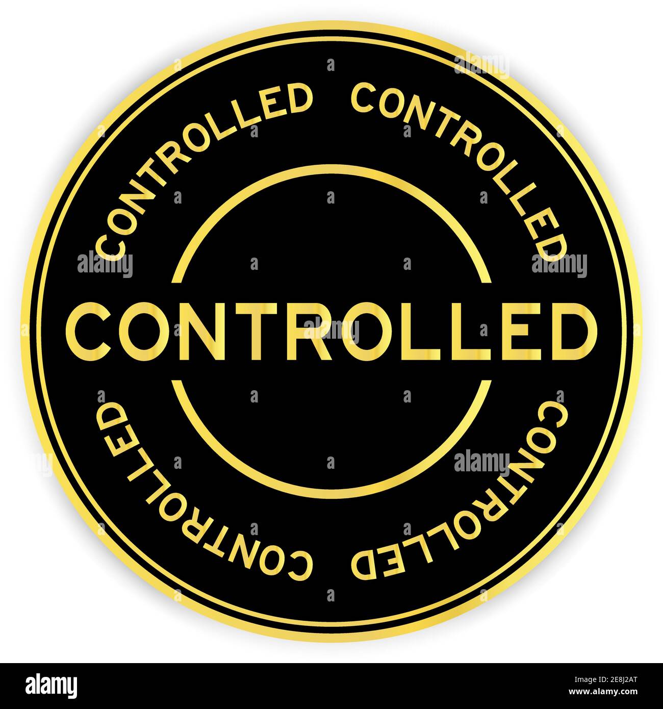 Black and gold color round sticker with word controlled on white ...