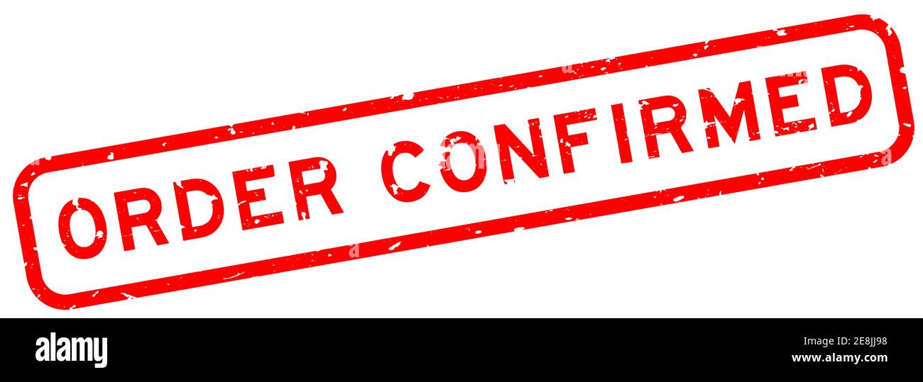 Grunge red order confirmed word square rubber seal stamp on white background Stock Vector Image ...