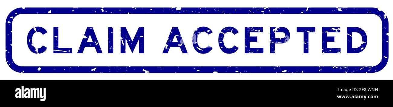 Grunge blue claim accepted word square rubber seal stamp on white ...