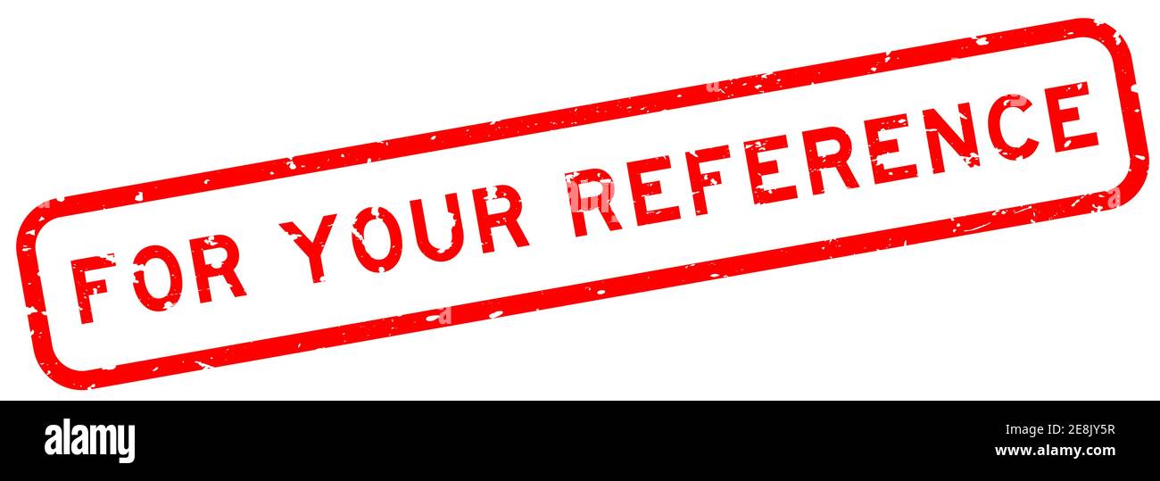 Grunge red for your reference word square rubber seal stamp on white ...