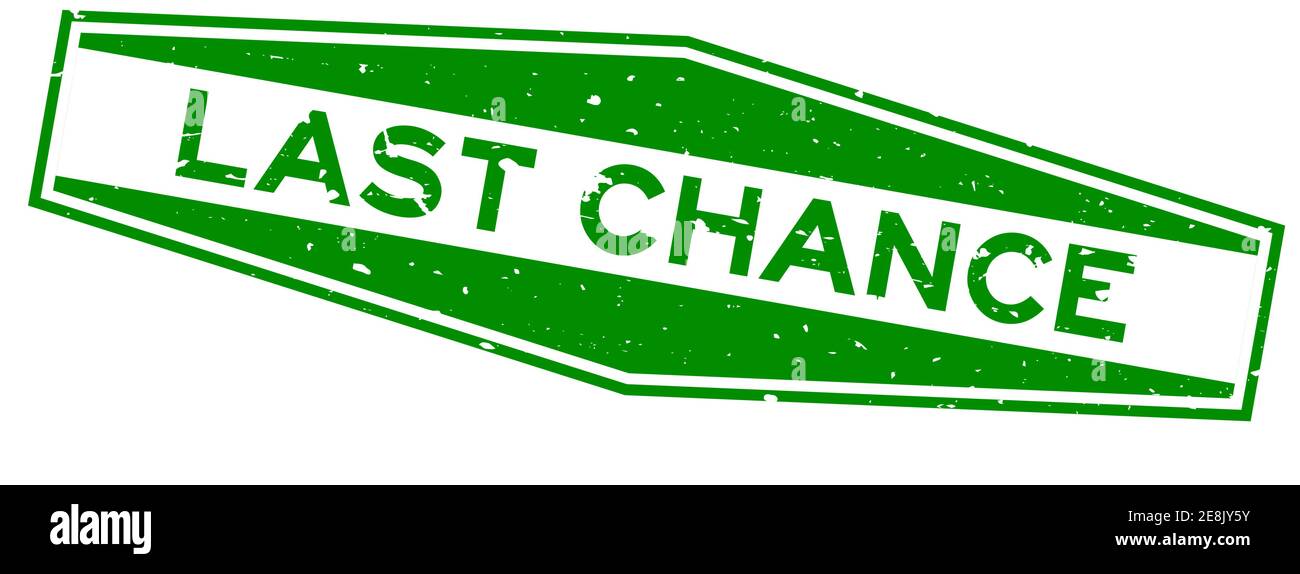 Grunge green last chance word hexagon rubber seal stamp on white background Stock Vector Image ...