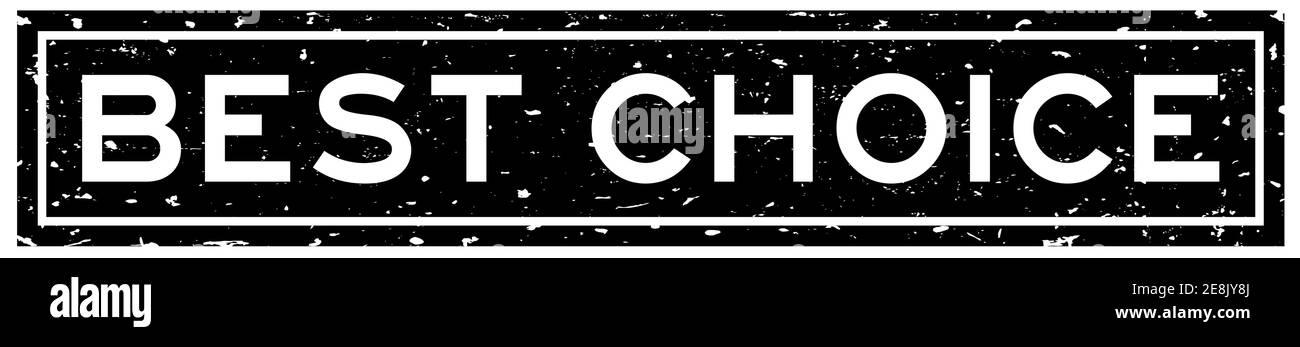 Grunge black best choice word square rubber seal stamp on white ...