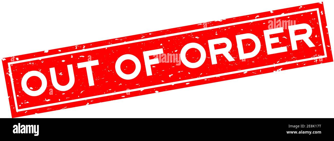 Grunge red out of order word square rubber seal stamp on white background Stock Vector Image ...