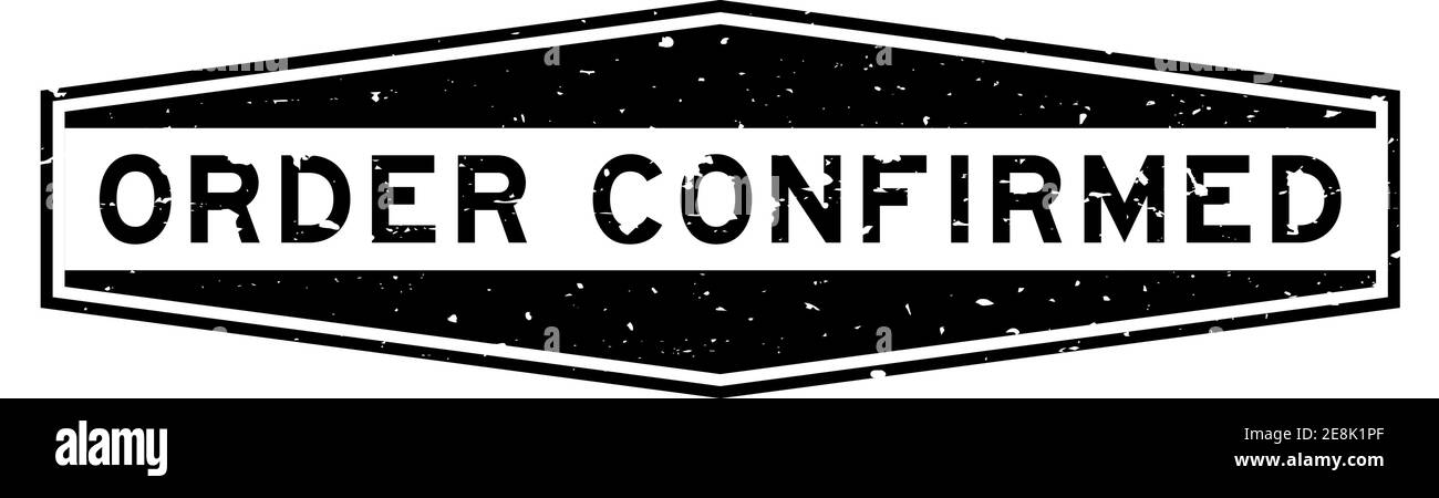 Grunge black order confirmed word hexagon rubber seal stamp on white ...