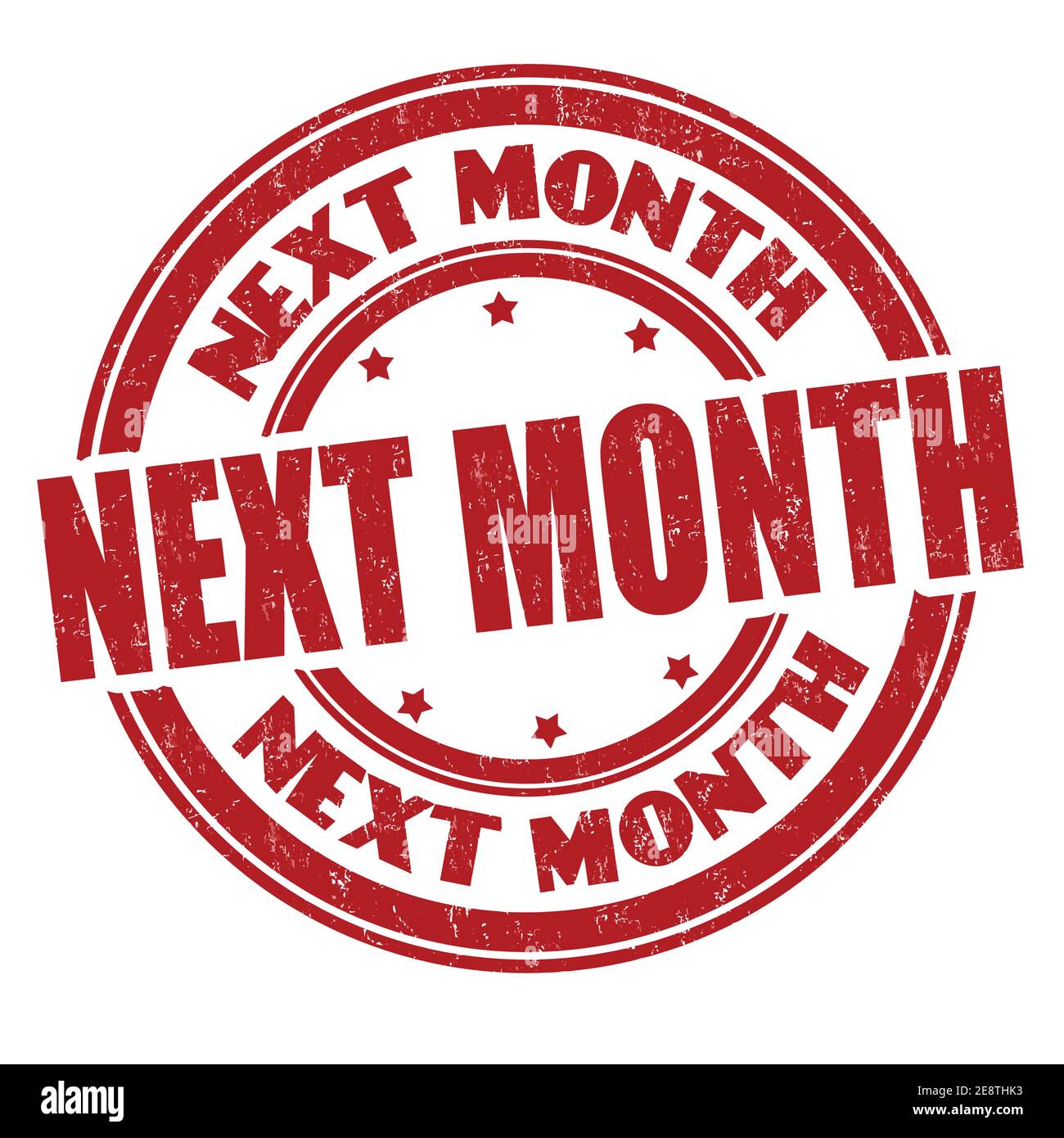 Next month grunge rubber stamp on white background, vector illustration ...