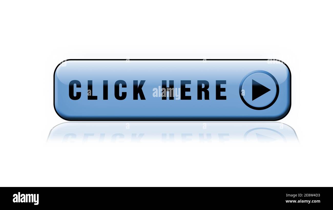 CLICK HERE lettering - blue button with reflections on the floor ...