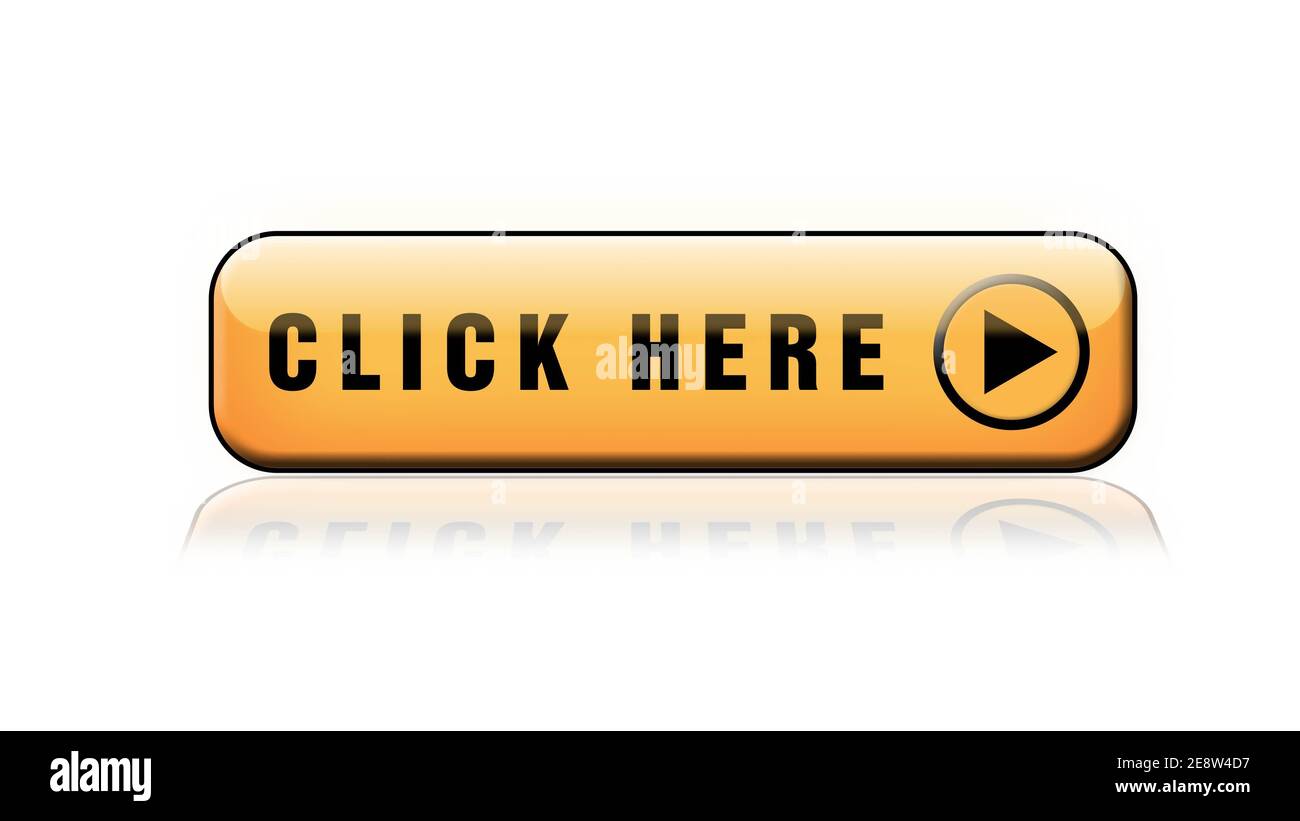 CLICK HERE lettering - orange button with reflections on the floor ...