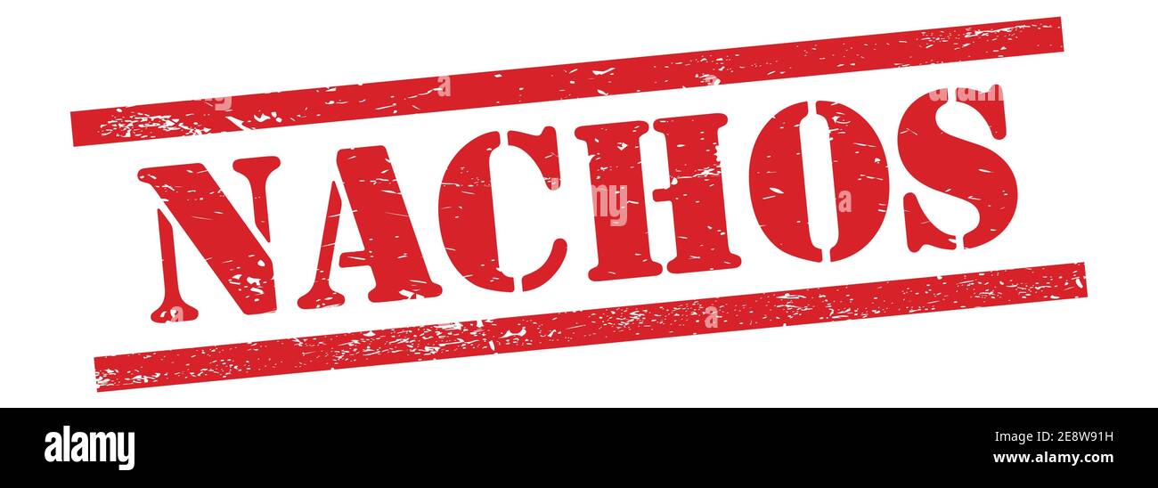 NACHOS text on red grungy vintage rubber stamp Stock Photo - Alamy