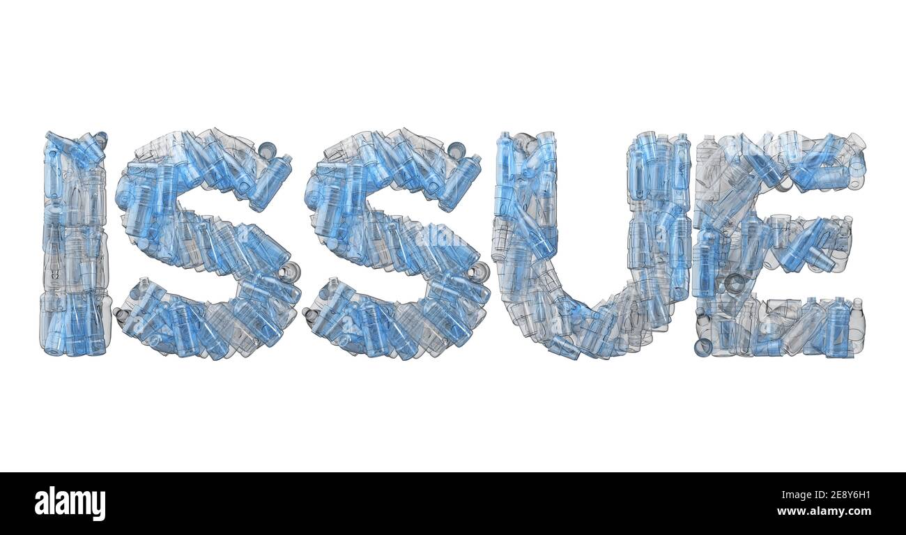 Issue word spelt out in empty plastic bottle font. 3D Rendering Stock ...