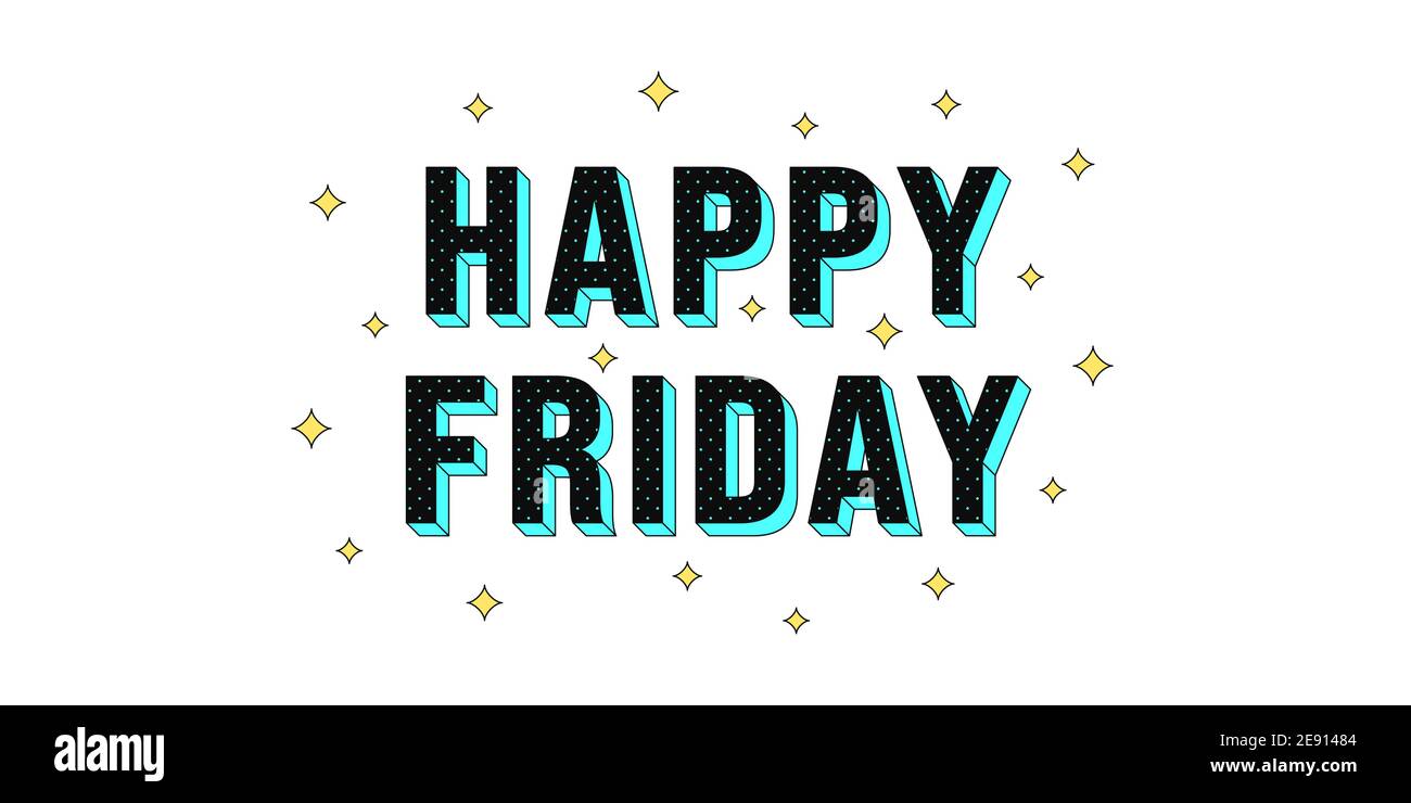 Happy Friday poster. Greeting text of Happy Friday, composition of star ...