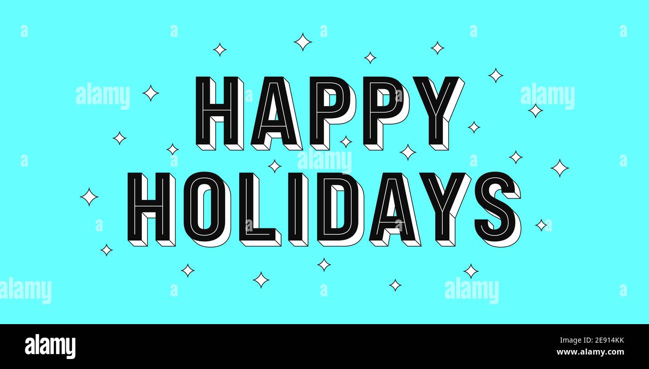 Happy Holidays post. Greeting text of Happy Holidays, festive ...