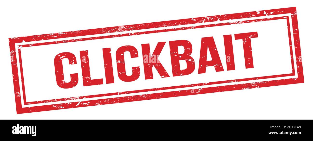 Clickbait stamp hi-res stock photography and images - Alamy