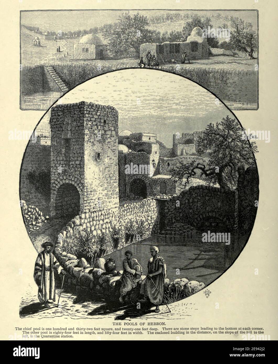 The Pools of Hebron. The chief pool is one hundred and thirty-two feet ...