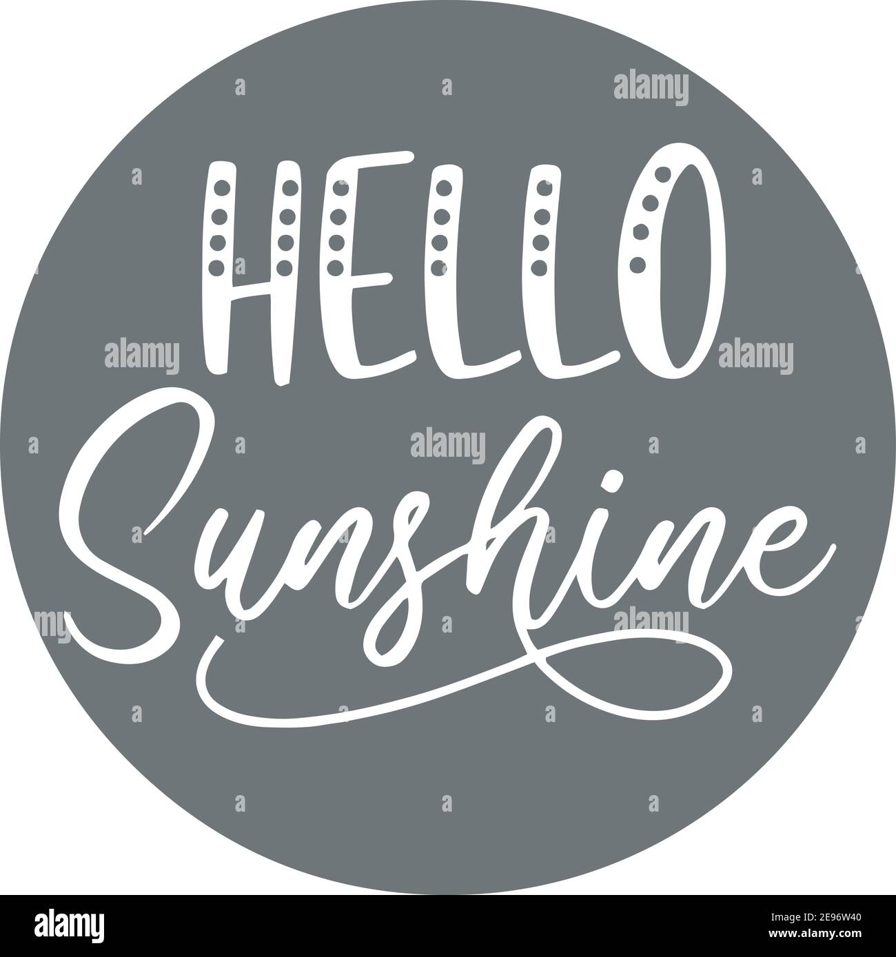 Hello Sunshine Logo High Resolution Stock Photography and Images - Alamy