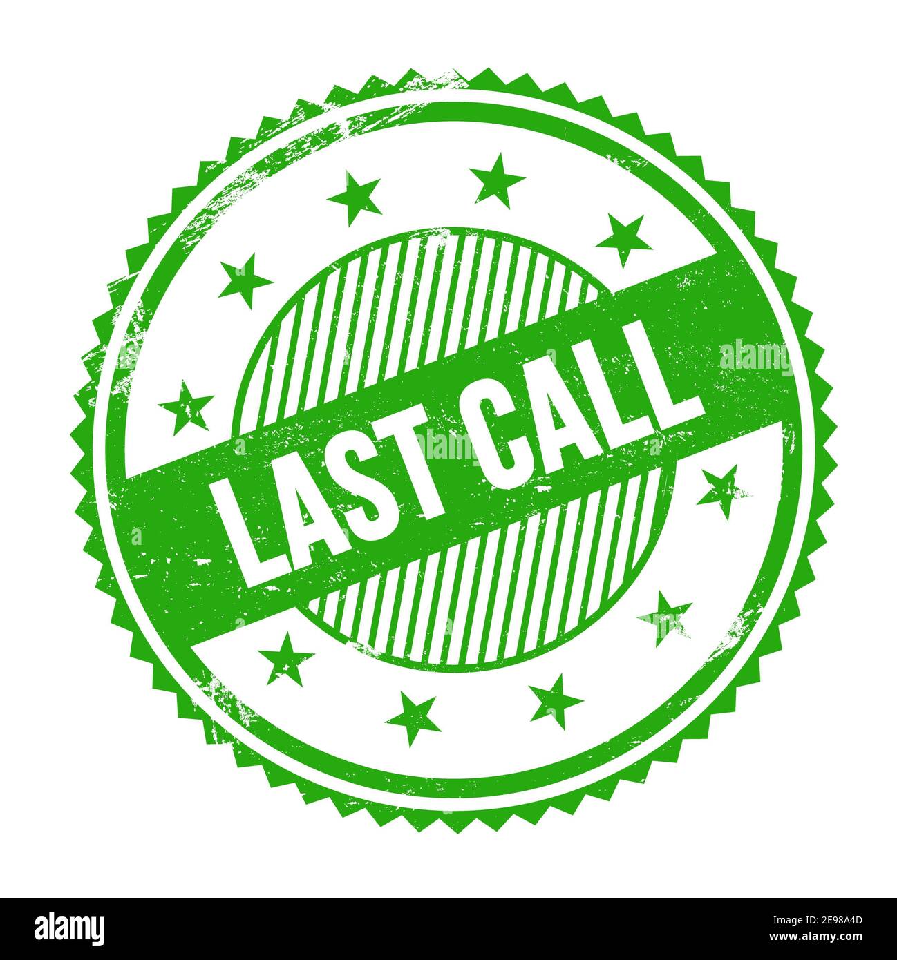 LAST CALL text written on green grungy zig zag borders round stamp ...