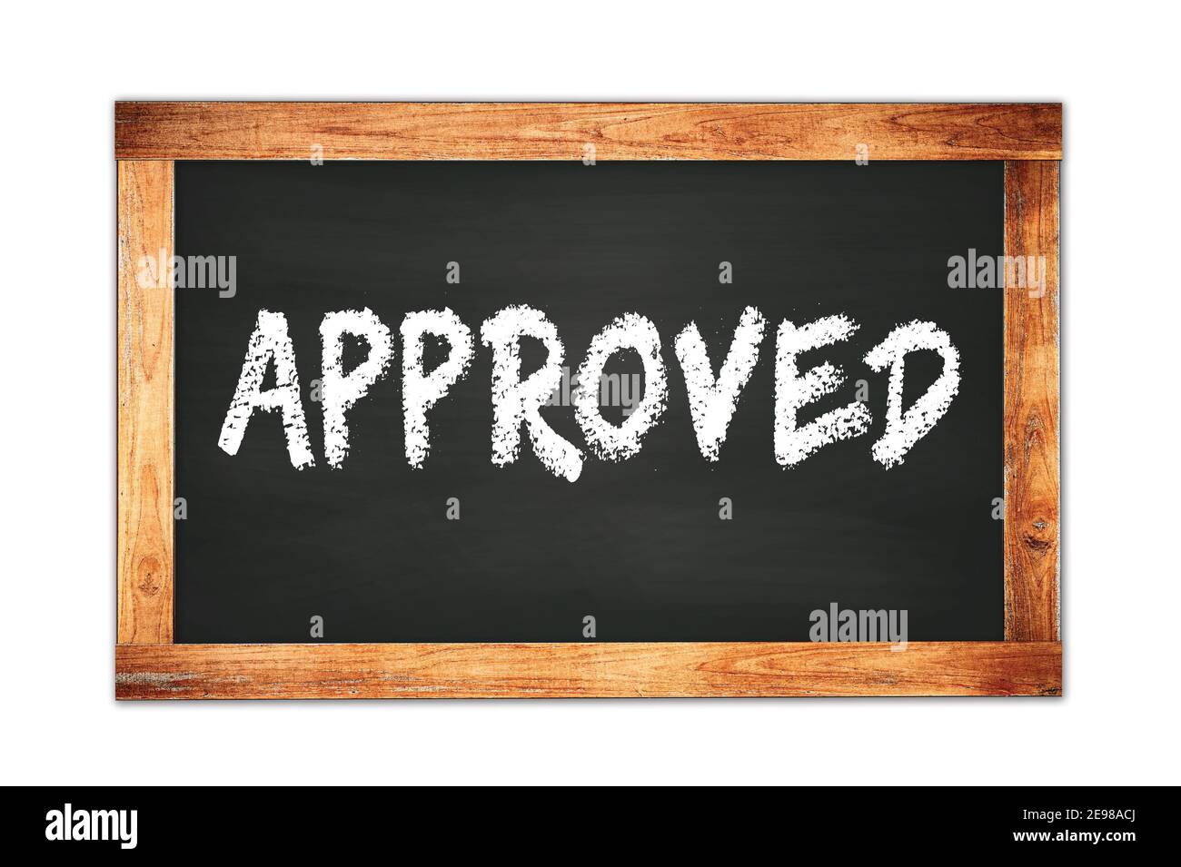 APPROVED text written on black wooden frame school blackboard Stock ...