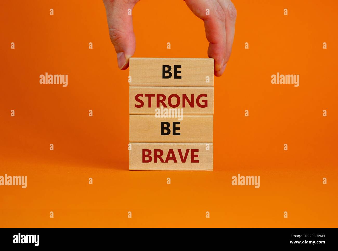 Be strong be brave symbol. Wooden blocks with words 'be strong be brave ...