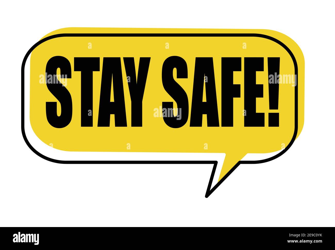 Stay safe speech bubble on white background, vector illustration Stock ...