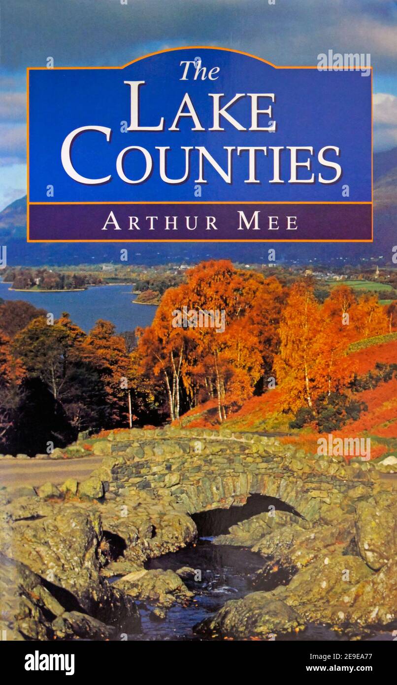Book cover "The Lake Counties" by Arthur Mee Stock Photo - Alamy