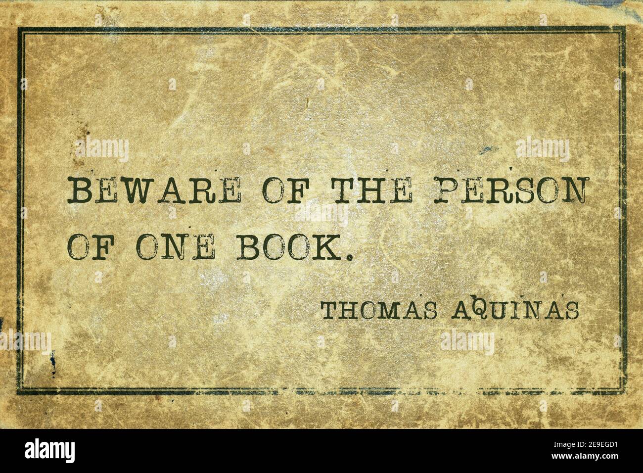 Beware of the person of one book - quote of ancient Italian priest ...