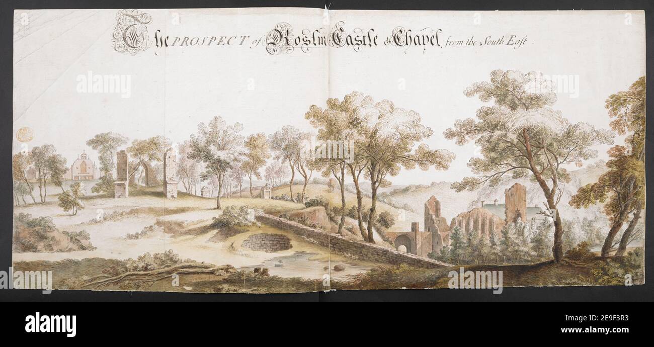 The PROSPECT of Roslin Castle & Chapel from the South East. Author De ...