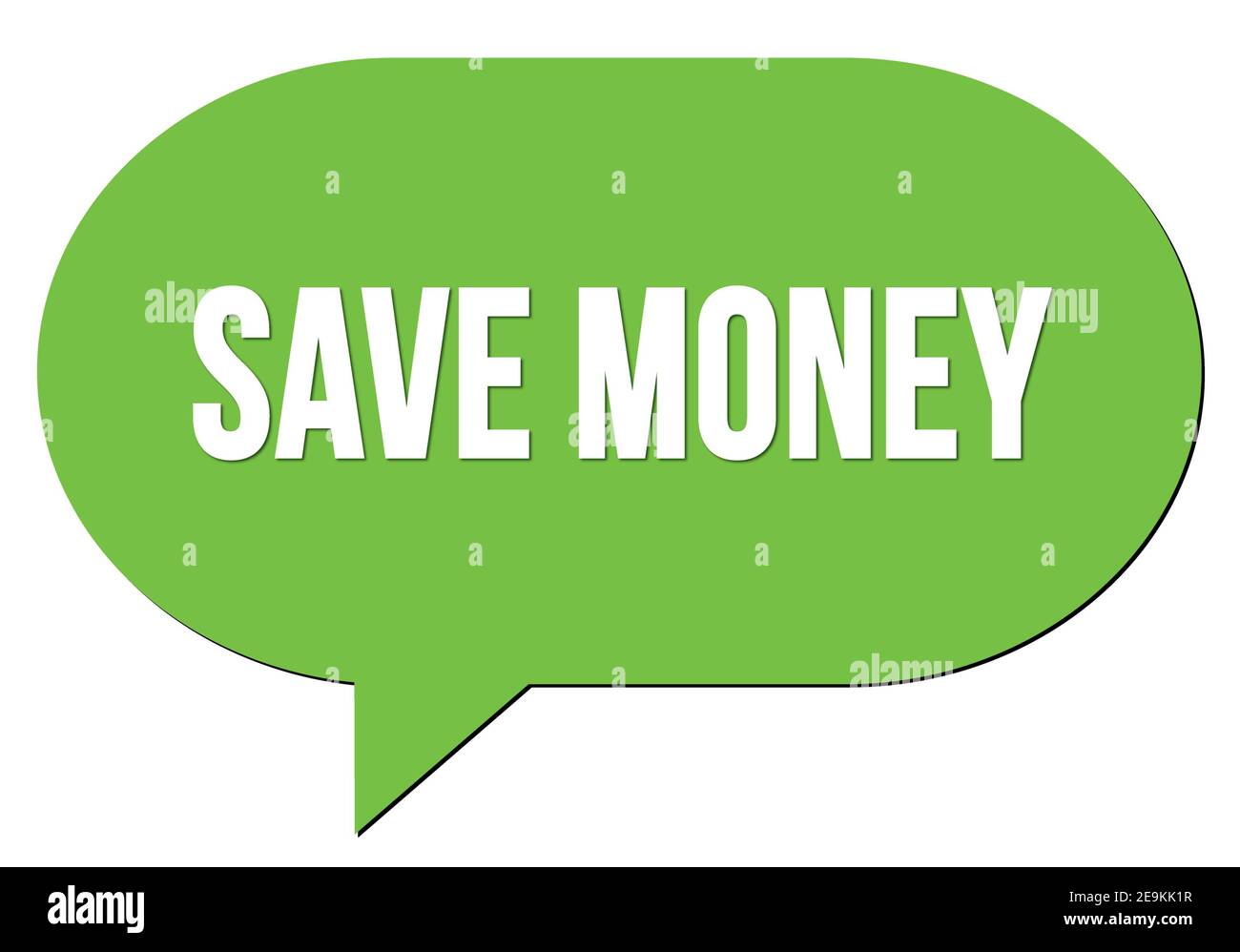 SAVE MONEY text written in a green speech bubble stamp Stock Photo - Alamy