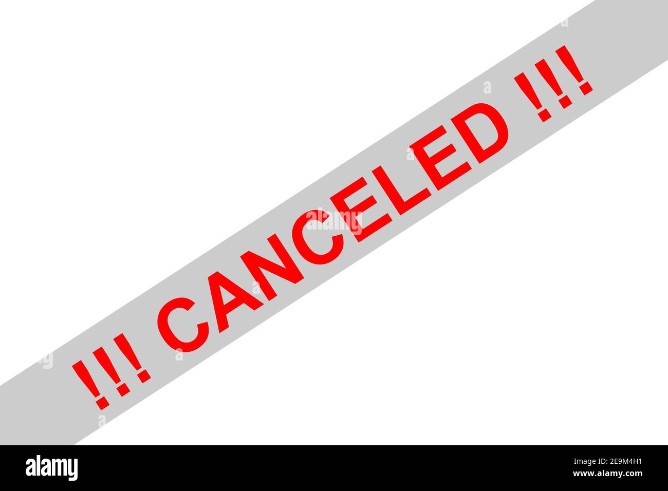 Event cancelled sign hi-res stock photography and images - Alamy