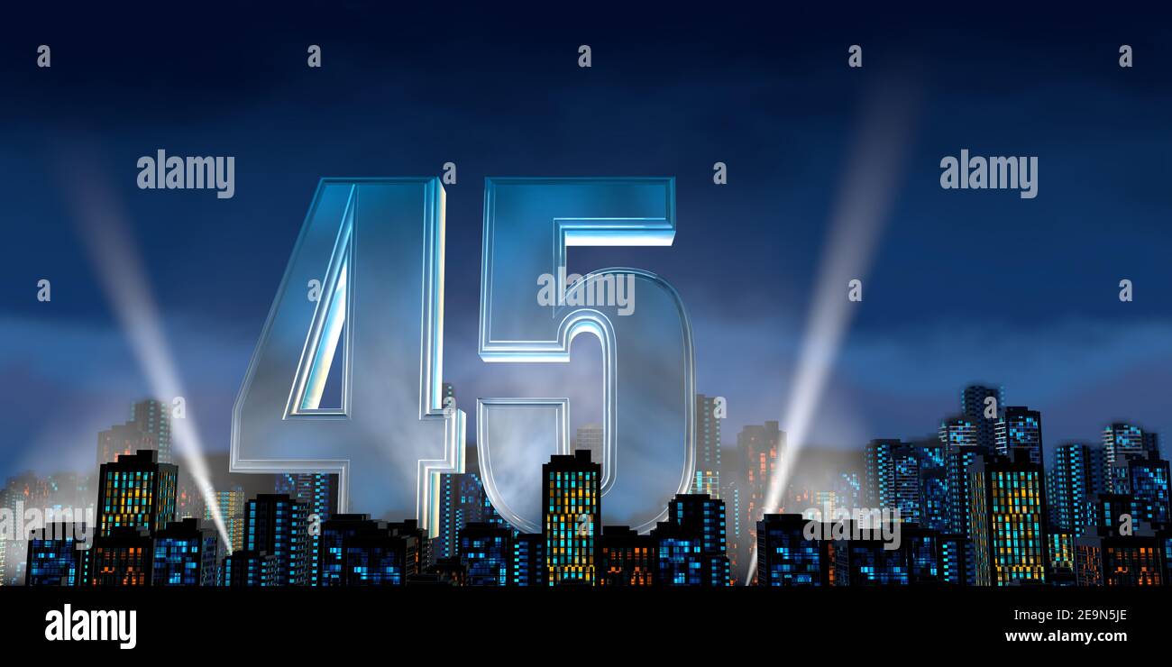 Number 45 in thick blue font lit from below with white light reflectors ...