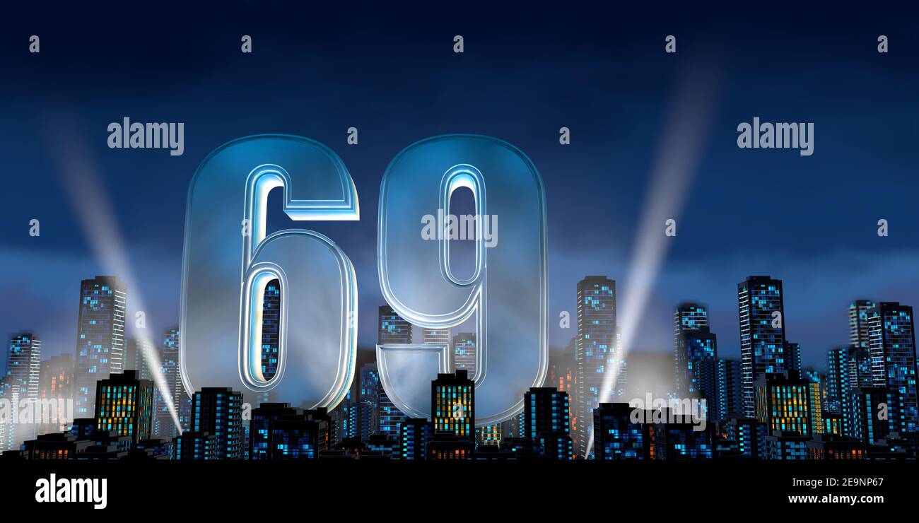 Number 69 in thick blue font lit from below with white light reflectors ...