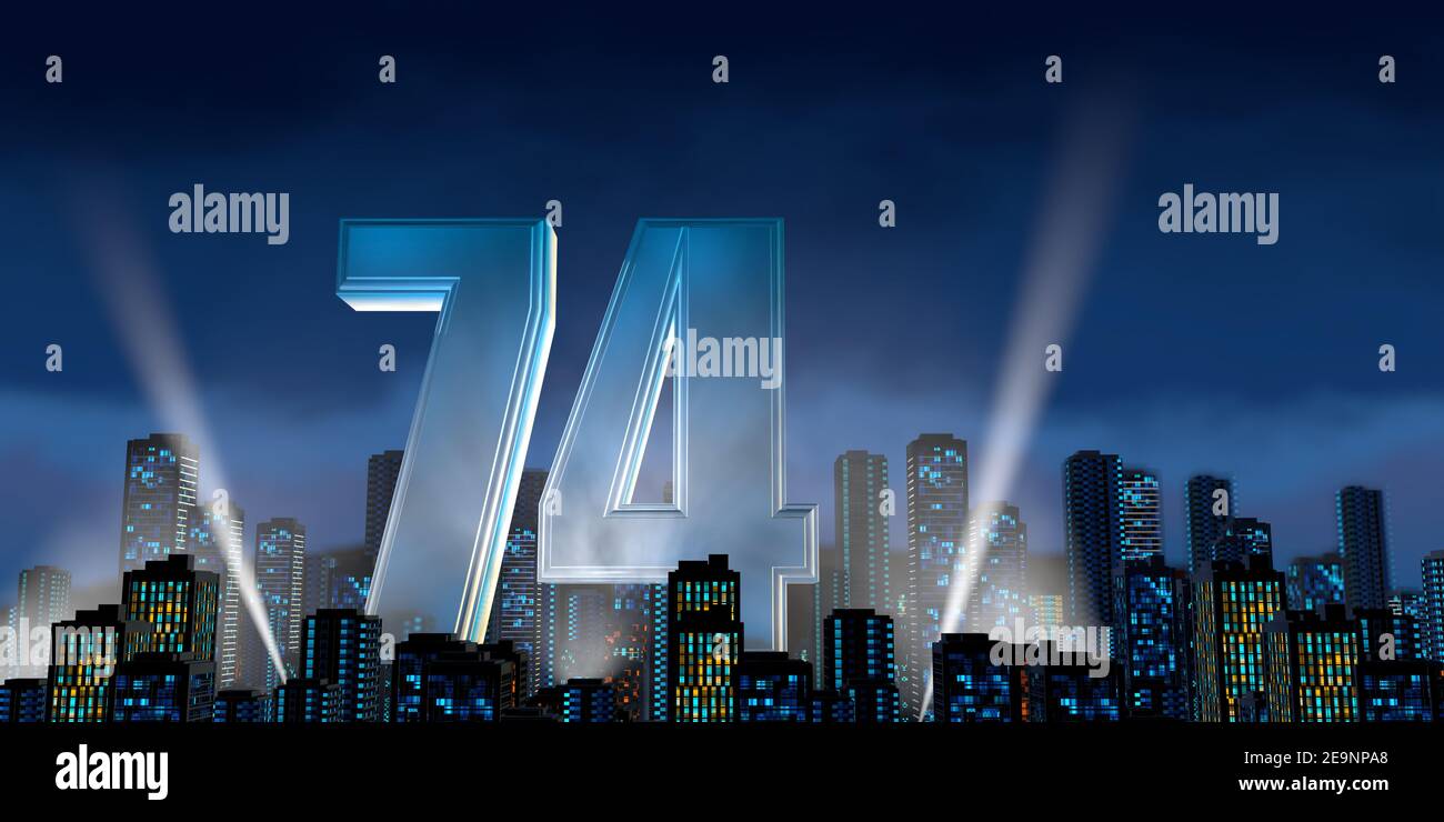 Number 74 in thick blue font lit from below with white light reflectors ...