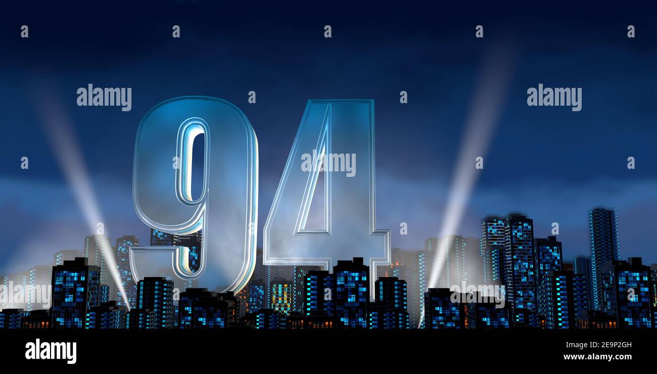 Number 94 in thick blue font lit from below with white light reflectors ...