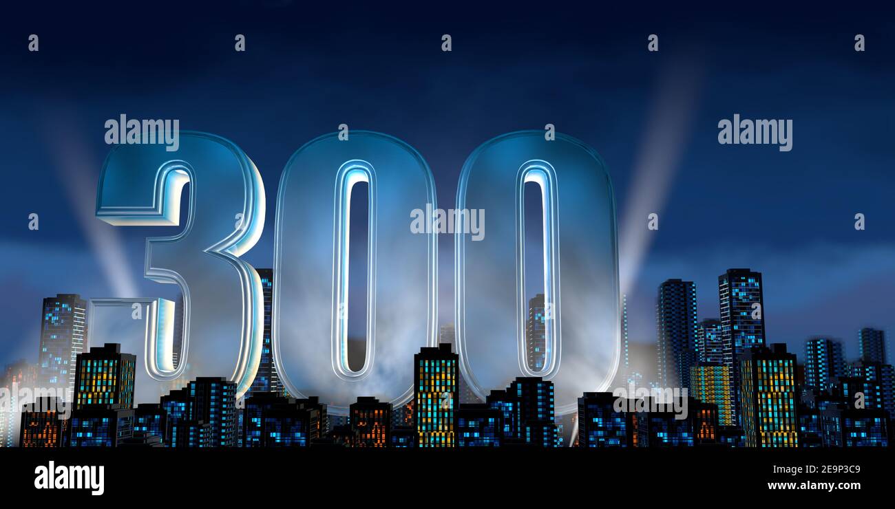 Number 300 in thick blue font lit from below with white light ...