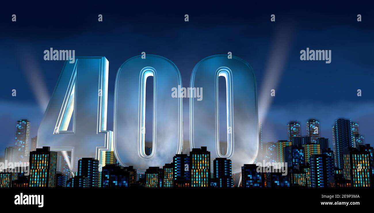 Number 400 in thick blue font lit from below with white light ...
