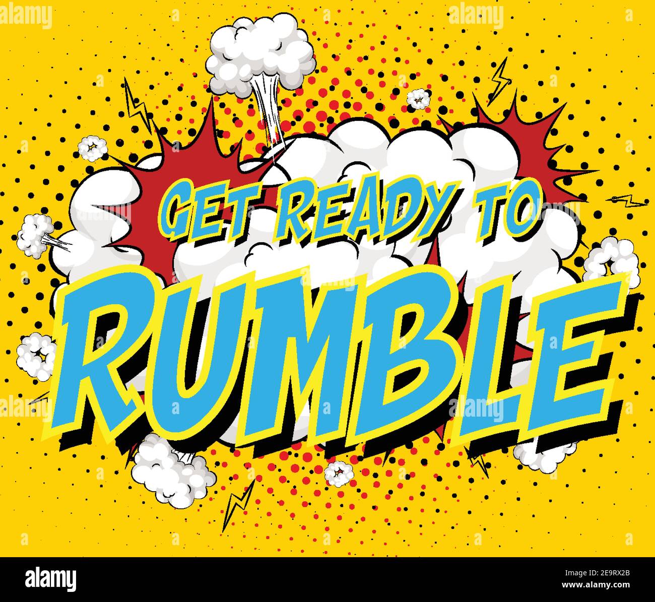 Word Get ready to rumble on comic cloud explosion background ...