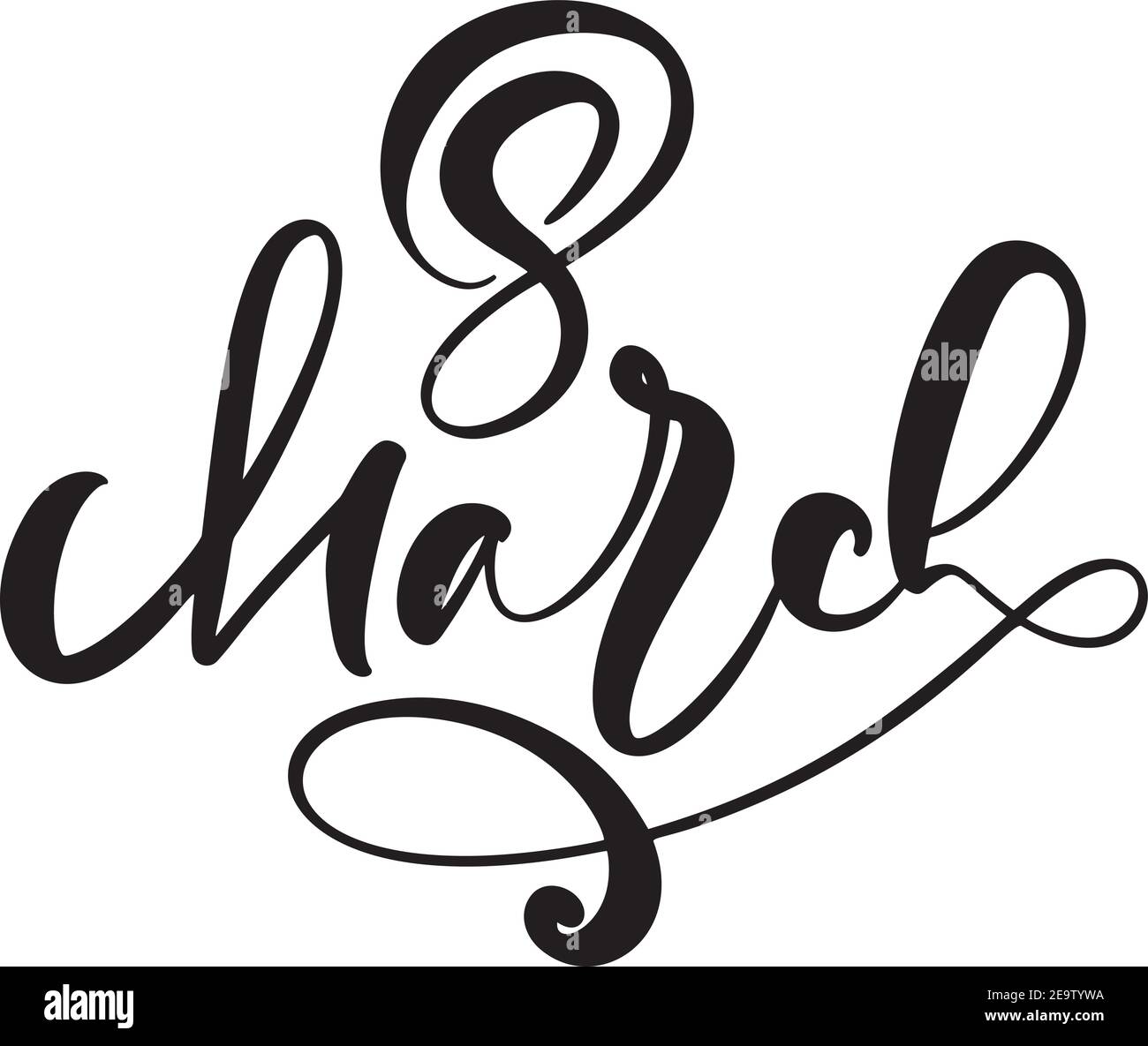 March 8. Congratulations calligraphy text logo. Lettering for Womans ...
