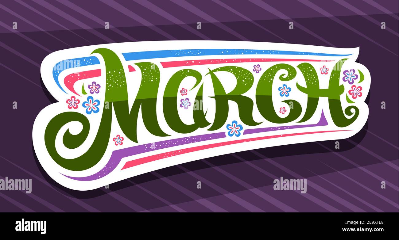 Vector banner for March, white badge with curly calligraphic font ...