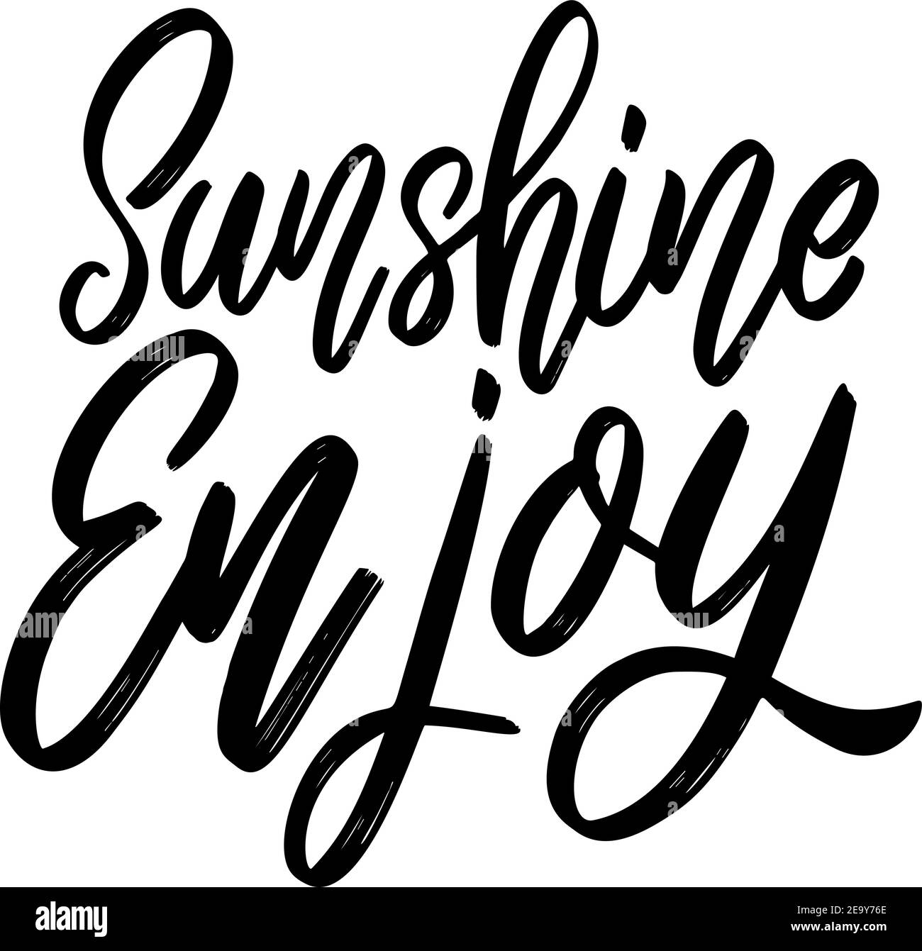 Sunshine enjoy. Lettering phrase on white background. Design element ...