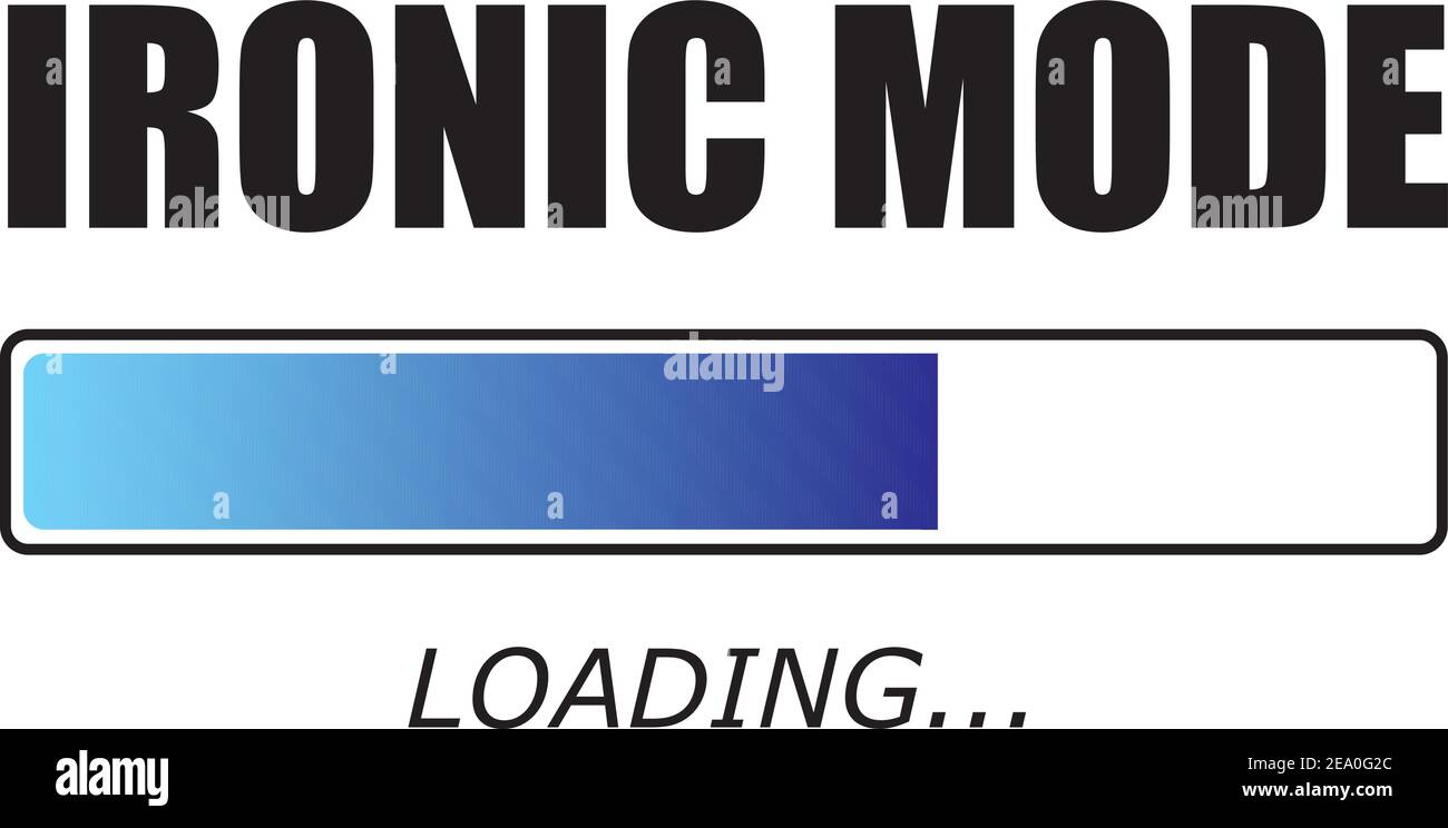 Ironic mode is loading. Funny vector illustration Stock Vector Image ...